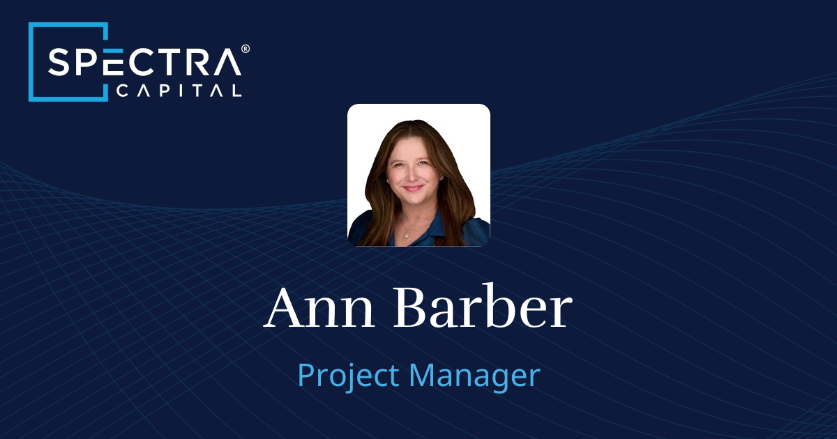 Ann Barber | Project Manager | Spectra Capital